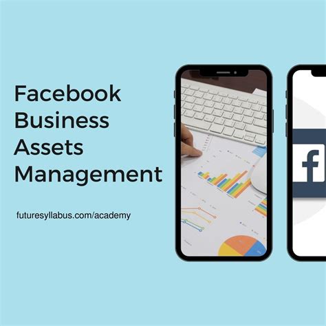Facebook Business Assets Management Future Syllabus Academy