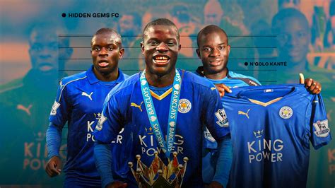 El Favorito De Todos La Increíble Historia De Ngolo Kanté Y Su Casi
