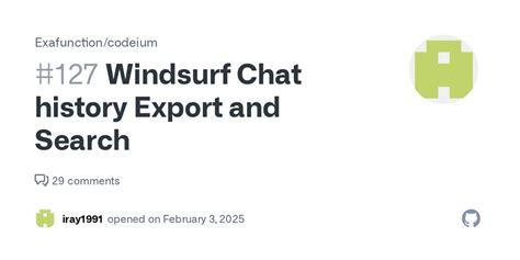 Windsurf Chat History Export And Search · Issue 127 · Exafunction