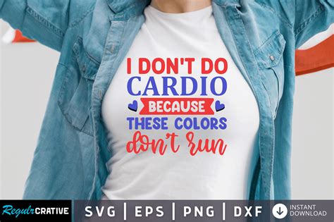 I Dont Do Cardio Because Svg Graphic By Regulrcrative · Creative Fabrica