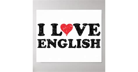 I Love English Poster | Zazzle