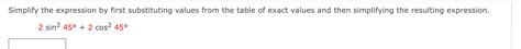 Solved Simplify The Expression By First Substituting Values
