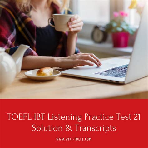 Toefl Ibt Listening Practice Test 21 Solution And Transcripts Tv Acres