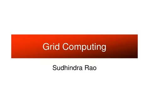 Ppt Grid Computing Powerpoint Presentation Free Download Id9504597