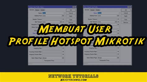Membuat User Profile Hotspot Mikrotik Neicy Techno