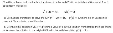 Solved 3 In This Problem Well Use Laplace Transforms To