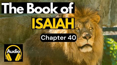 The Holy Bible Isaiah Chapter 40 King James Bible Kjv Youtube