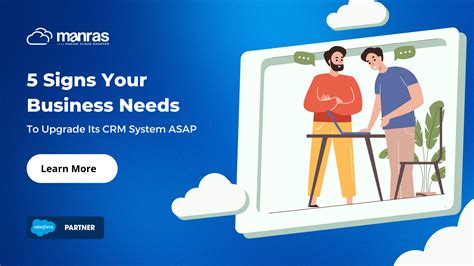 Signs Your Business Needs A Crm Upgrade Asap Manras Top Salesforce Consultants Salesforce