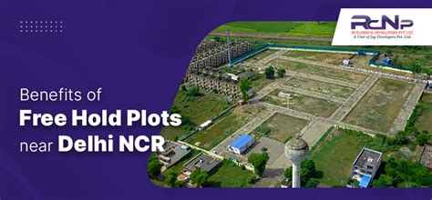 Benefits Of Free Hold Plots Near Delhi Ncr