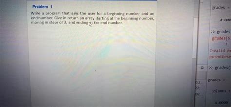 solved grades problem 1 write a program that asks the user for a