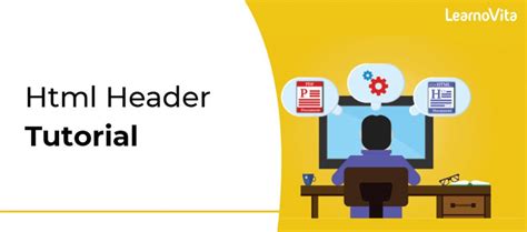 Html Header Tutorial A Complete Guide With Best Practices