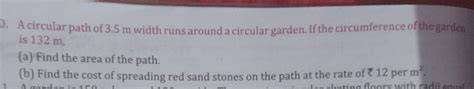 a circular path of 3 5 m width runs around a circular garden if the circ
