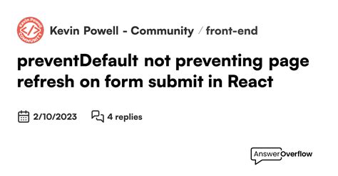 preventdefault not preventing page refresh on form submit in react