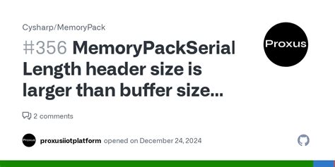 Memorypackserializationexception Length Header Size Is Larger Than Buffer Size When Serializing