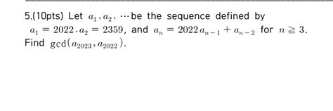 Solved 5.(10pts) ﻿Let a1,a2,cdots be the sequence defined by | Chegg.com
