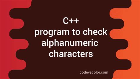 C Program To Check If All Characters Of A String Are Alphanumeric Or Not Codevscolor