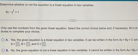 [answered] Determine Whether Or Not The Equation Is A Linear Equation