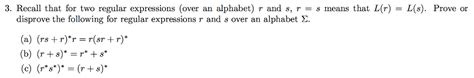 solved 3 recall that for two regular expressions over an