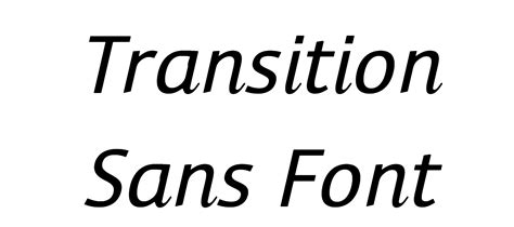 Transition Sans Font Dafont Style