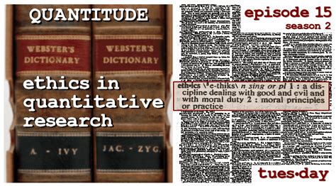 S2e15 Ethics In Quantitative Research Quantitudepod