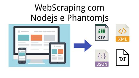 Web Scraping Com Nodejs E Phantomjs By Matheus Sandrini Rossi