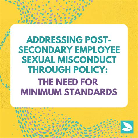 Addressing Post Secondary Employee Sexual Misconduct Through Policy The Need For Minimum