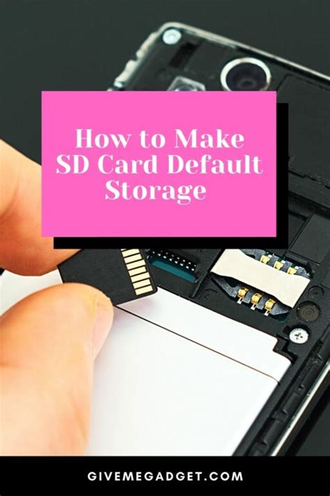 How To Make Sd Card Default Storage Step By Step Guide