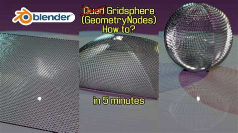 Blender Quadsphere No Gridsphere Via Geonodes Youtube