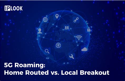 5g Roaming Local Breakout Vs Home Routed