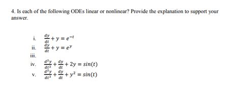 solved 4 is each of the following odes linear or nonlinear