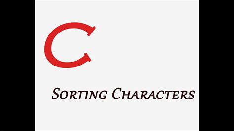 C Sorting Characters Youtube