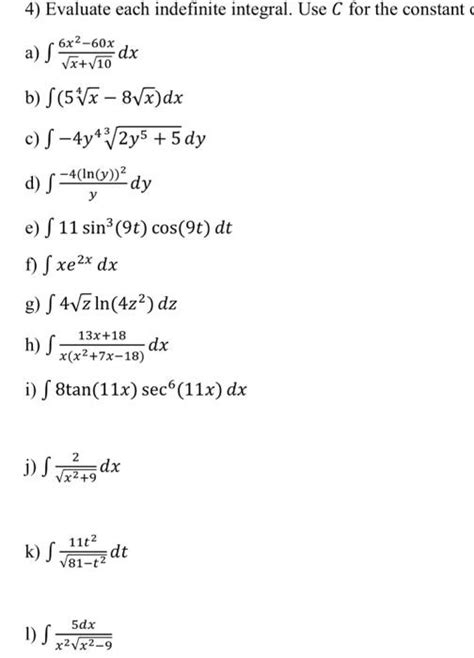 Solved Evaluate Each Indefinite Integral Use 𝐶 For The