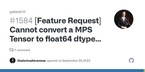 Feature Request Cannot Convert A Mps Tensor To Float64 Dtype As The