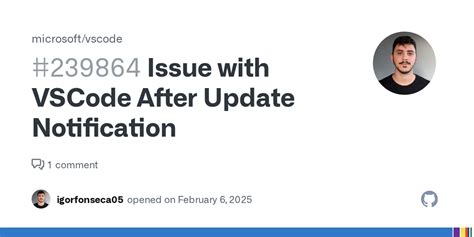 Issue With Vscode After Update Notification · Issue 239864 · Microsoft