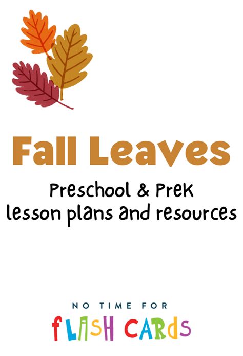 Fall Leaves Lesson Plans No Time For Flash Cards