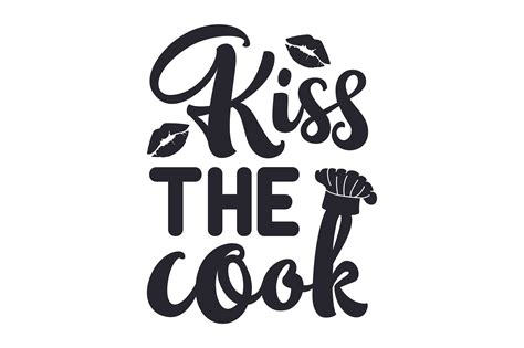 Kiss The Cook Svg Dxf Cut File Cook Svg Kitchen Svg For Silhouette Porn Sex Picture