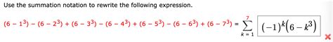 Solved Use The Summation Notation To Rewrite The Following