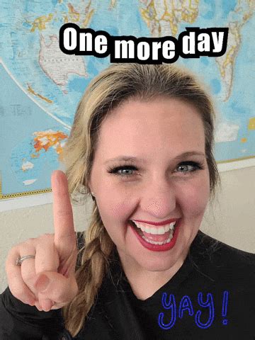 Just One More Day S Get The Best  On Giphy