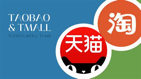 Taobao And Tmall Statistics And Key Trends A Look Into Chinas E