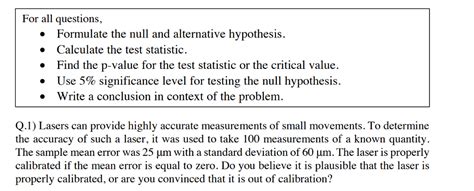 Solved For All Questions Formulate The Null And Alternative