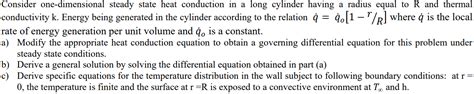 Solved Consider One Dimensional Steady State Heat Conduction
