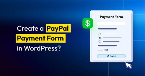 How To Create A Paypal Payment Form In Wordpress Easy Guide Bit Form