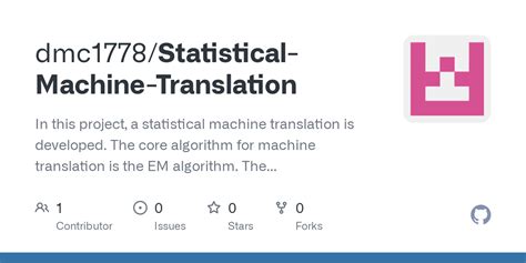 Github Dmc1778statistical Machine Translation In This Project A Statistical Machine