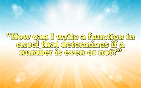 How Can I Write A Function In Excel That Determines If A Number Is
