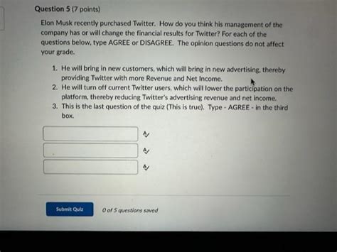 Solved Question 5 (7 points) Elon Musk recently purchased | Chegg.com