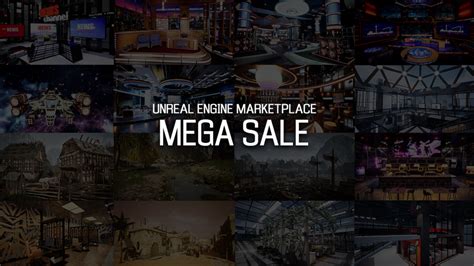 Mega Sale Unreal Engine Marketplace