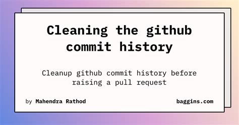 Cleaning The Github Commit History Mahendra Rathod Blog
