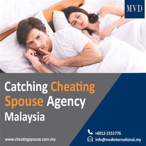 Catching Cheating Spouse Agency In Malaysia In 2021 Cheating Spouse Catch Cheating Spouse