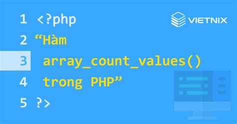 Tìm Hiểu Về Hàm Arraycountvalues Trong Php 2025
