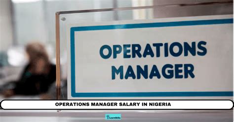 How Much Does An Operations Manager Earn In Nigeria In 2025